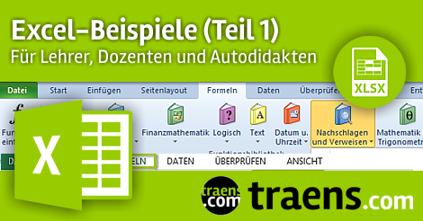 Excel-Beispiele: Aufgaben mit Lösungen - Teil 1 - traens.com